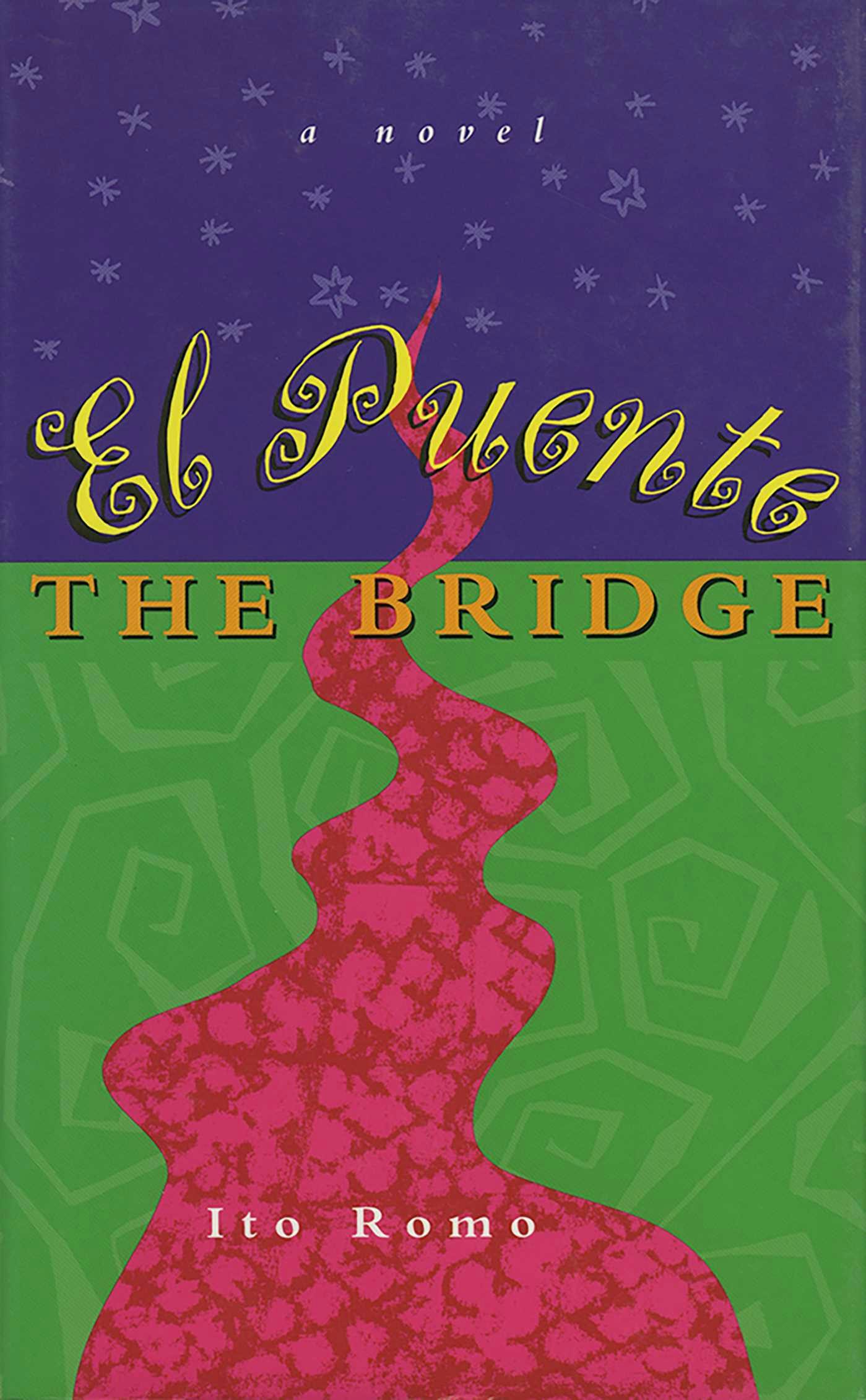 El Puente/The Bridge